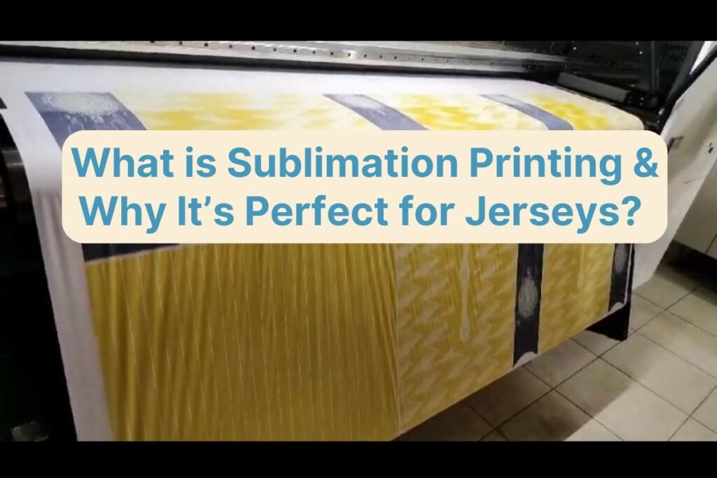 What is Sublimation Printing and Why It’s Perfect for Jerseys? - 1917 ...